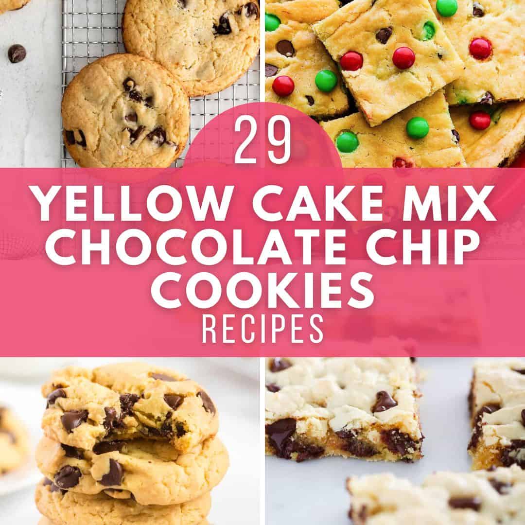 29 Yellow Cake Mix Chocolate Chip Cookies | Cake Mix Recipes