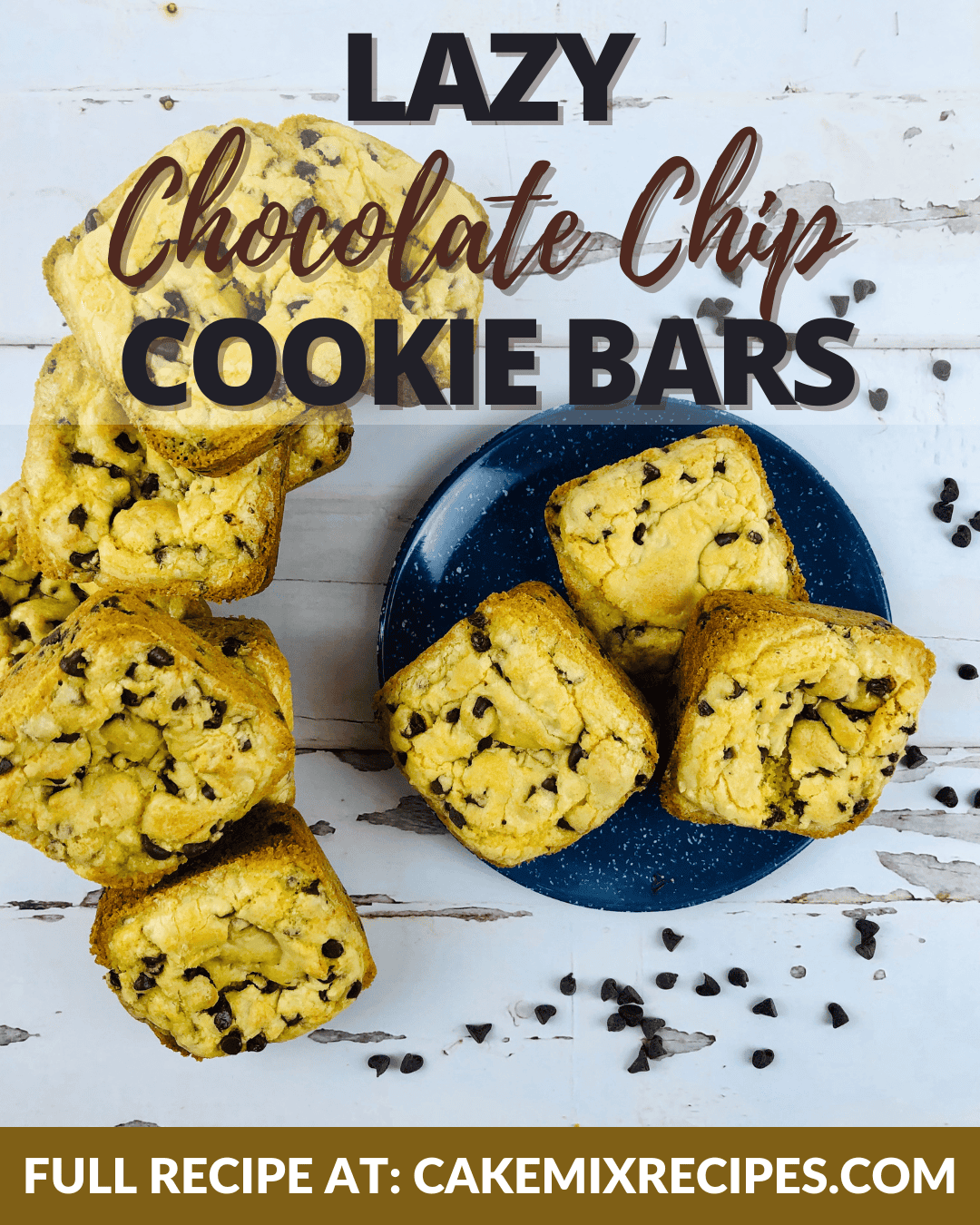 Lazy Chocolate Chip Cookie Bars | Cake Mix Recipes